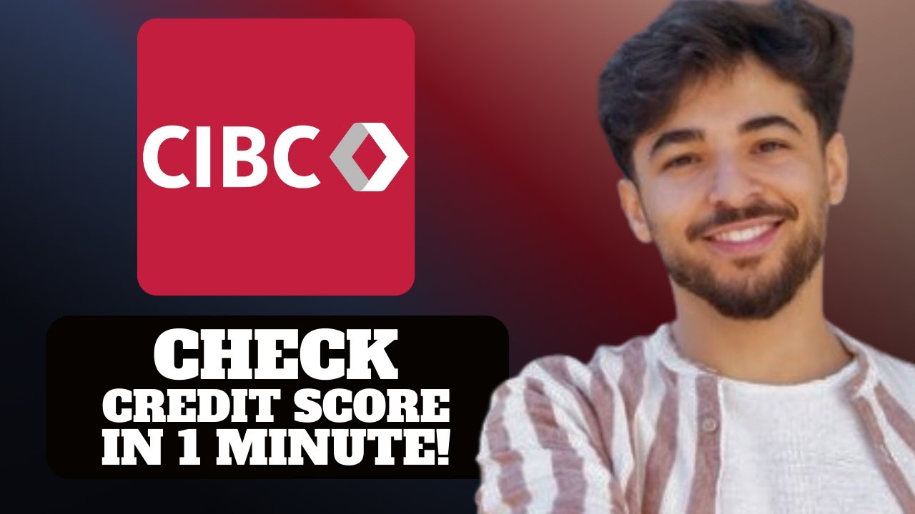 How to check your Credit Score on CIBC 2025 - YouTube