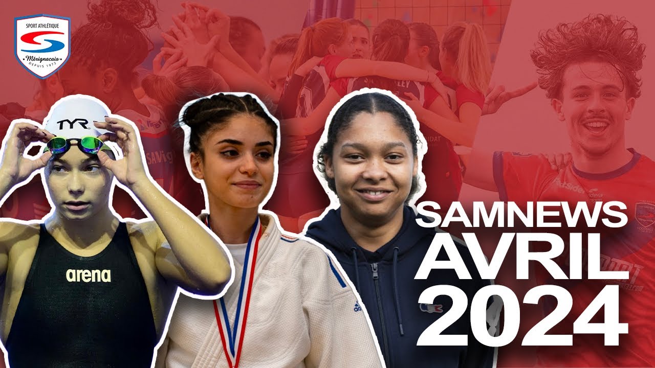 SAM NEWS N°2 - RÉSULTATS ET ENJEUX FIN DE SAISON 23/24 - YouTube