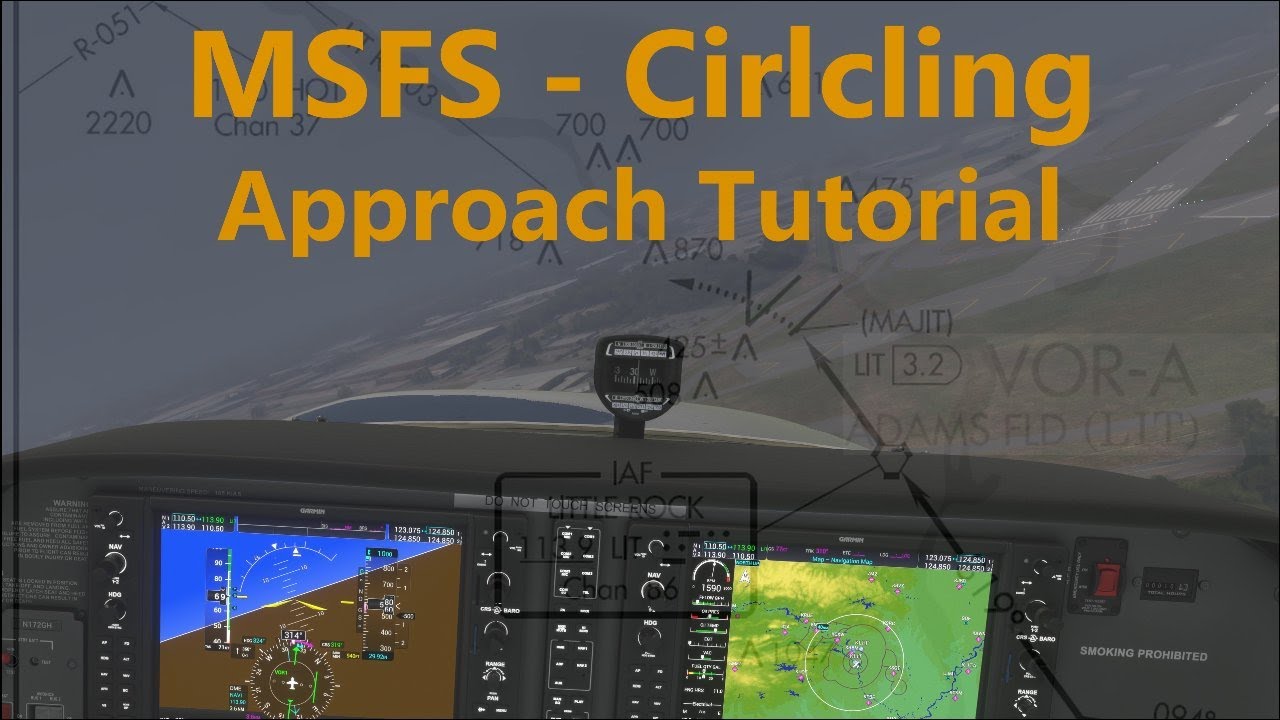 MSFS - Circling Approach Tutorial (AH IFR flight lesson #14) - YouTube