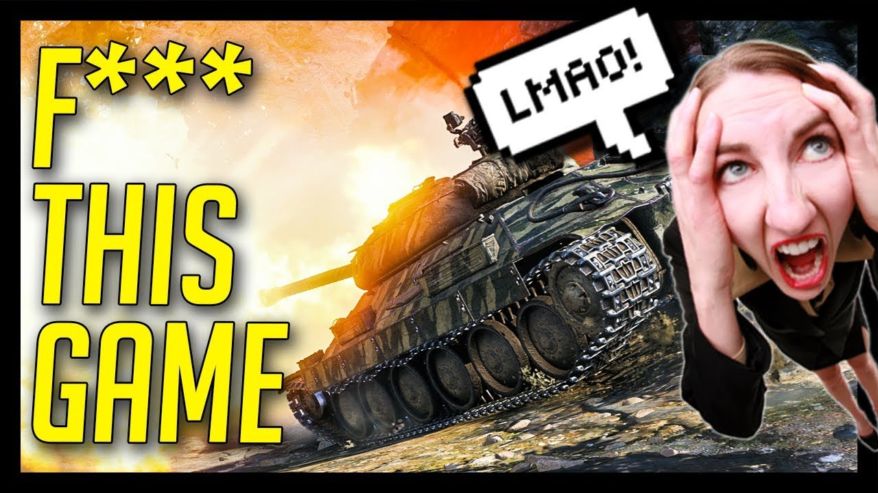 F*** This Game... LMAO!? - World of Tanks Gameplay - YouTube