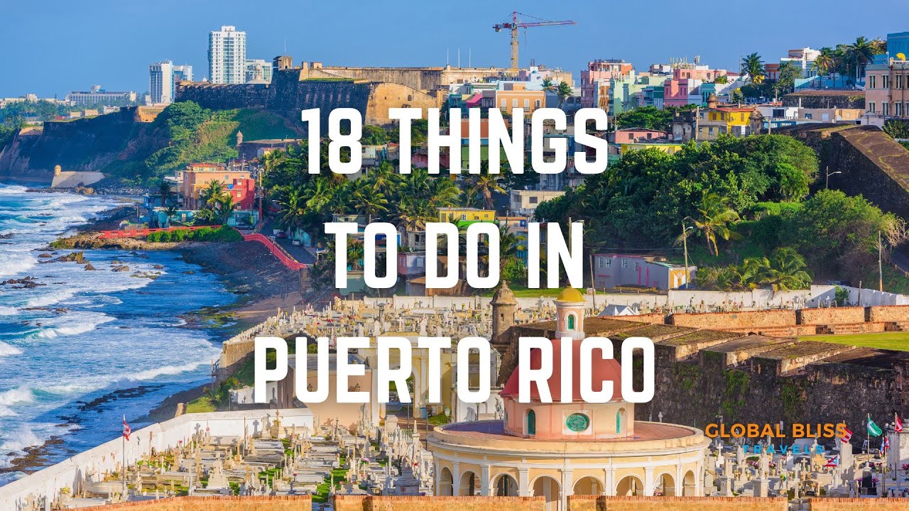18 Things To Do In Puerto Rico - Travel Video - YouTube