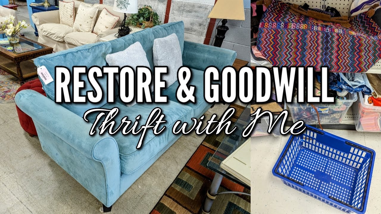 WHY WAS IT ONLY $20? RESTORE & GOODWILL THRIFT WITH ME + WHAT I SCORED ...