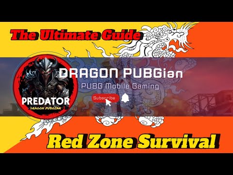 Surviving the Red Zone! | PUBG Mobile Ultimate Survival Guide | DRAGON ...