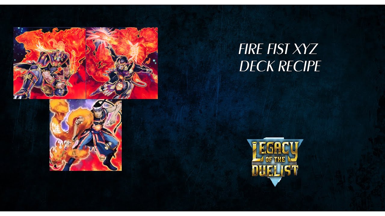 Yu-Gi-Oh! Legacy of the Duelist Fire Fist XYZ Deck Recipe - YouTube