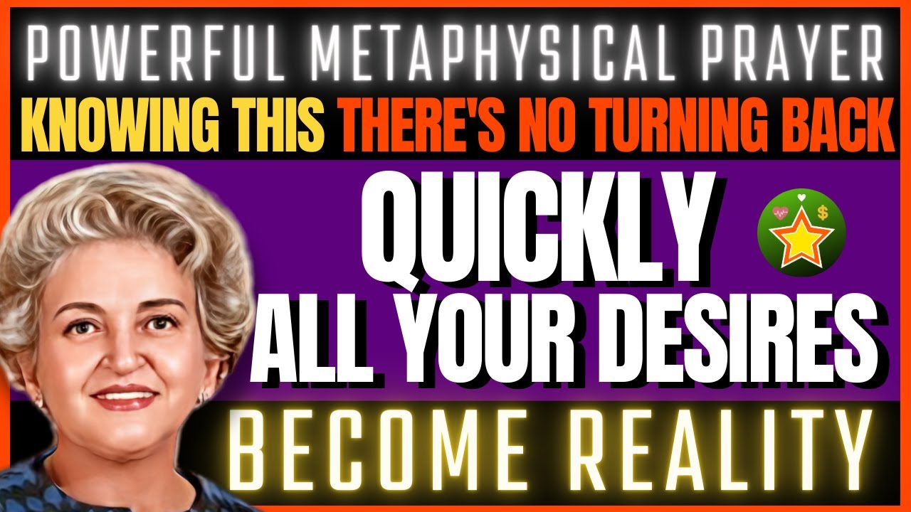 ONCE YOU KNOW THIS THERE'S NO TURNING BACK all your desires become reality METAPHYSICAL PRAYER ...
