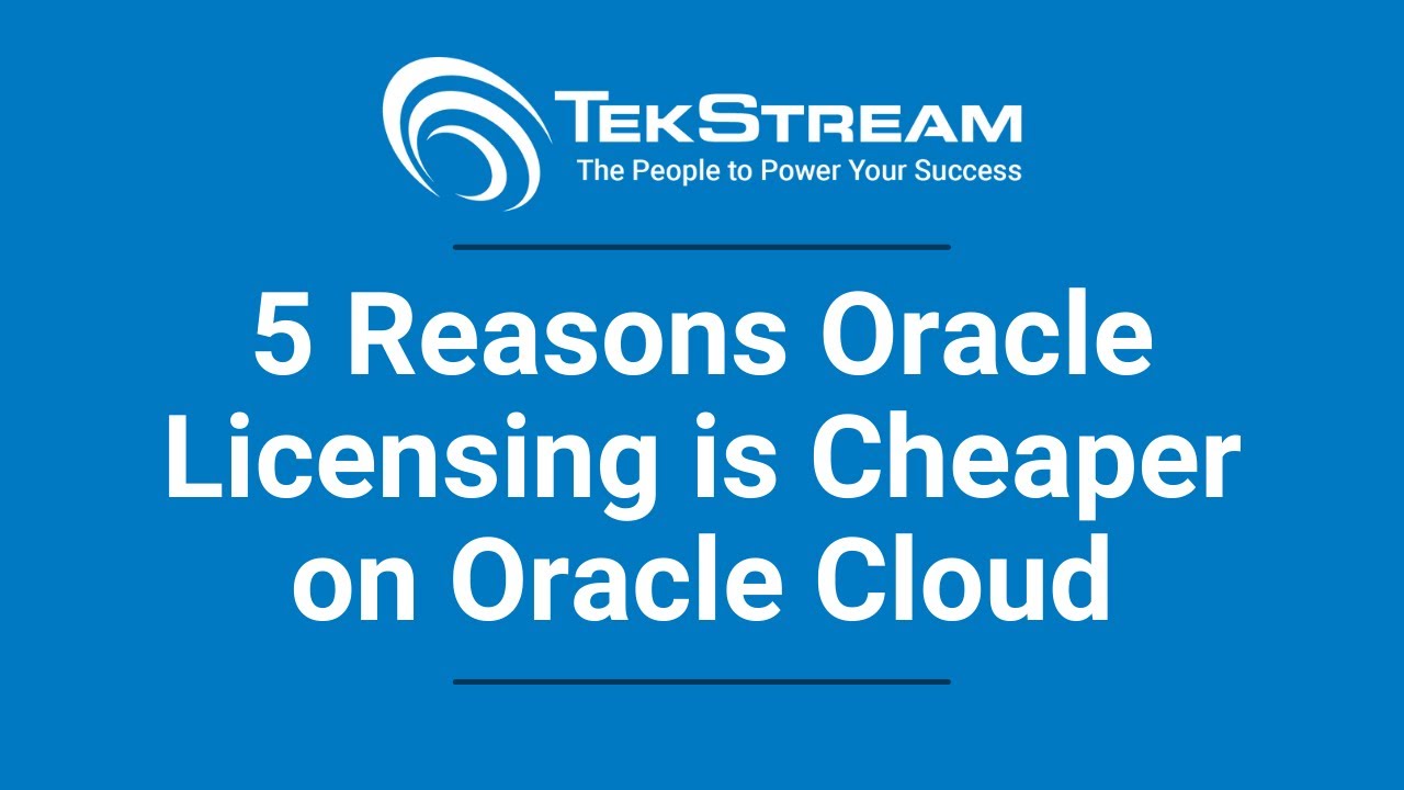 5 Reasons Oracle Licensing is Cheaper on Oracle Cloud - YouTube