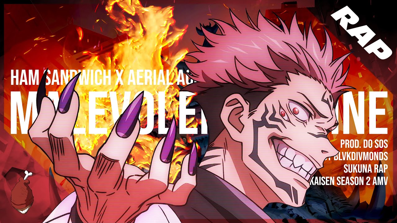 SUKUNA RAP | "MALEVOLENT SHRINE" | Ham Sandwich x Aerial Ace (prod. DO ...