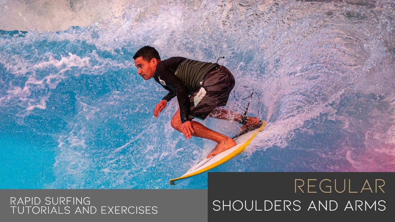 Regular Arms and Shoulders - Rapid Surf Tutorial - Durby Castillo - YouTube