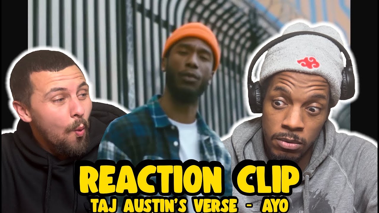 TAJ AUSTIN'S VERSE | COAST CONTRA | AYO | REACTION CLIP - YouTube