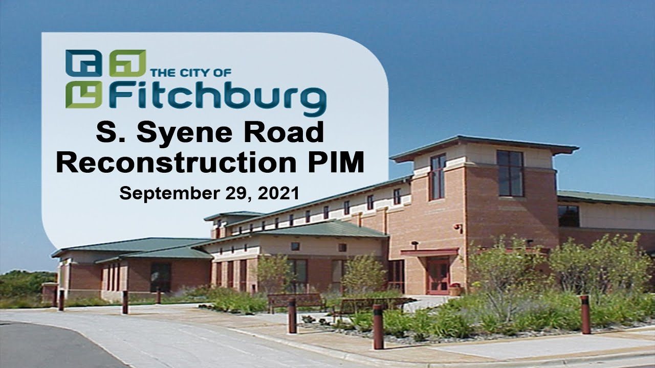 Fitchburg, WI South Syene Road Reconstruction Public Information ...