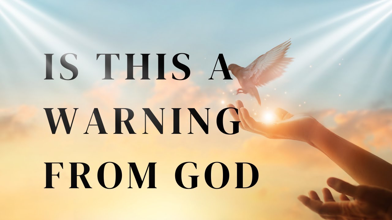 Gods Warnings Signs and Responses - YouTube