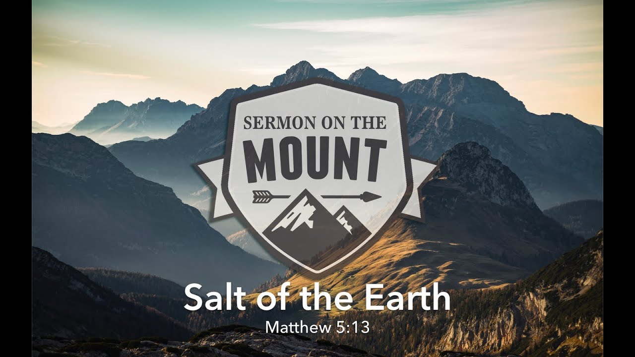 The Sermon on the Mount - Salt of the Earth - Matthew 5:13 - YouTube