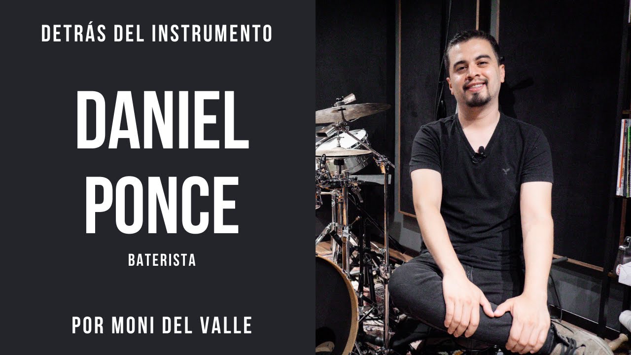 DANIEL PONCE - Detrás Del Instrumento - YouTube