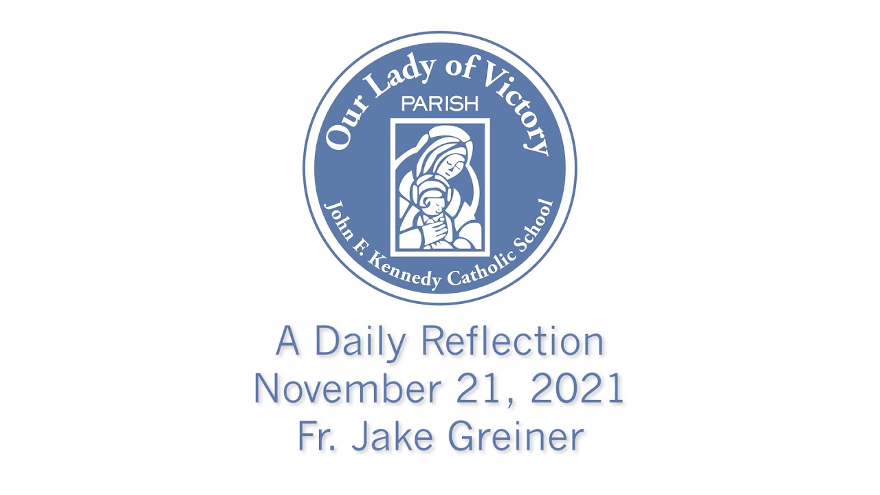 Daily Reflection November 21 2021 YouTube daily-reflection-november-21-2021-youtube
