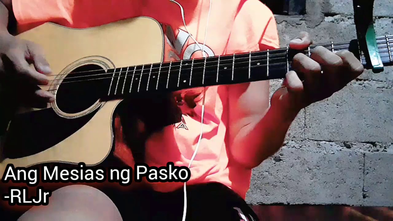 Ang Mesias ng Pasko - Guitar Instrumental by RLJr. - YouTube