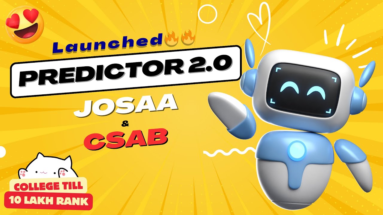 College Predictor 2.0 | CSAB & JoSAA | Check Low percentile Colleges ...