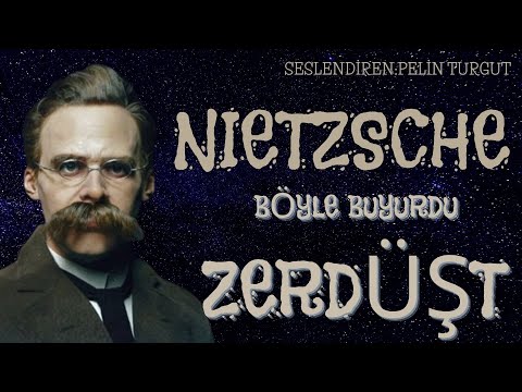 Friedrich NIETZSCHE - Böyle Buyurdu Zerdüşt, SON BÖLÜM(4.Bölüm) - sesli kitap