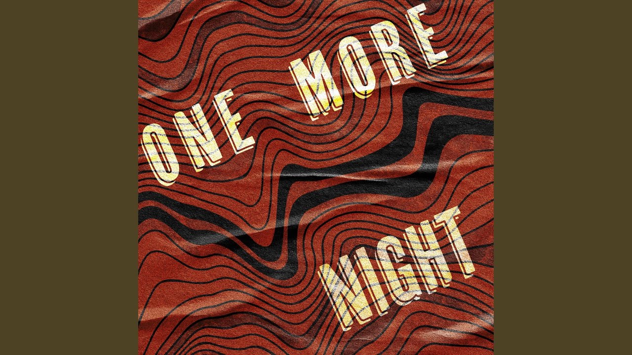 One More Night - YouTube Music