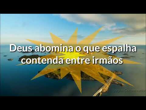 porque Deus abomina o quê semeia contendas entre irmãos - YouTube