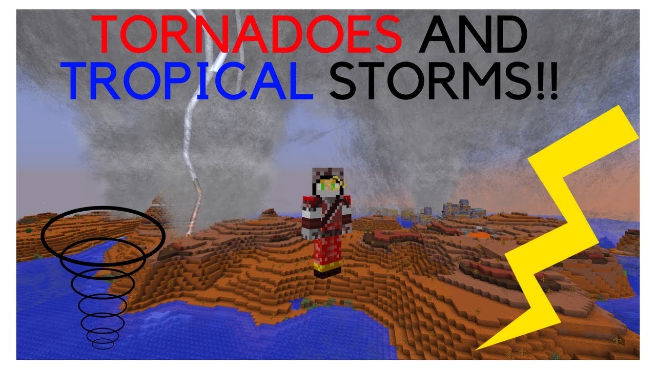 Minecraft: Tornadoes and Tropical Storms! Minecraft Mods 1.11.2 ...