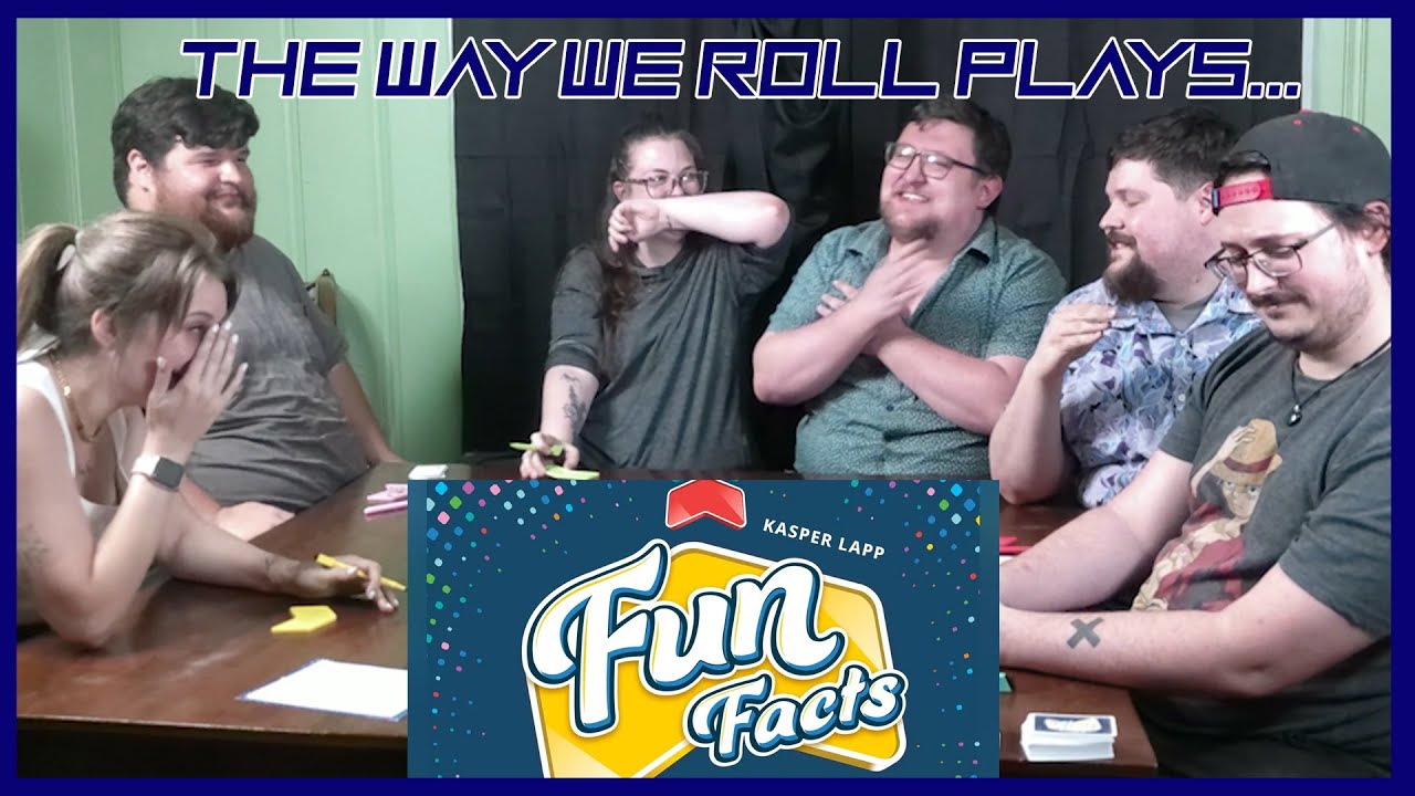 Fun Facts - The Way We Roll Plays - YouTube