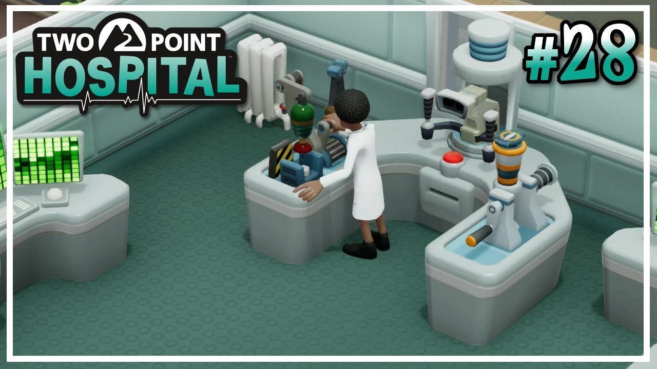Researching #28 - Two Point Hospital (Tumble) - Let's Play - YouTube