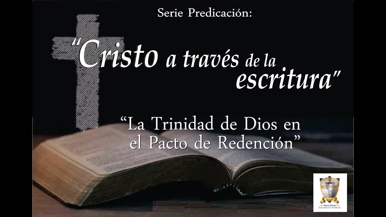 "La Trinidad de Dios en el Pacto de Redención" - YouTube