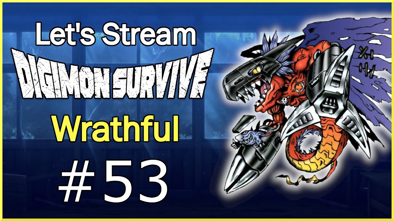 "Crying" w/Sam (Wrath) - Part 53 - Digimon Survive [Let's Stream] - YouTube
