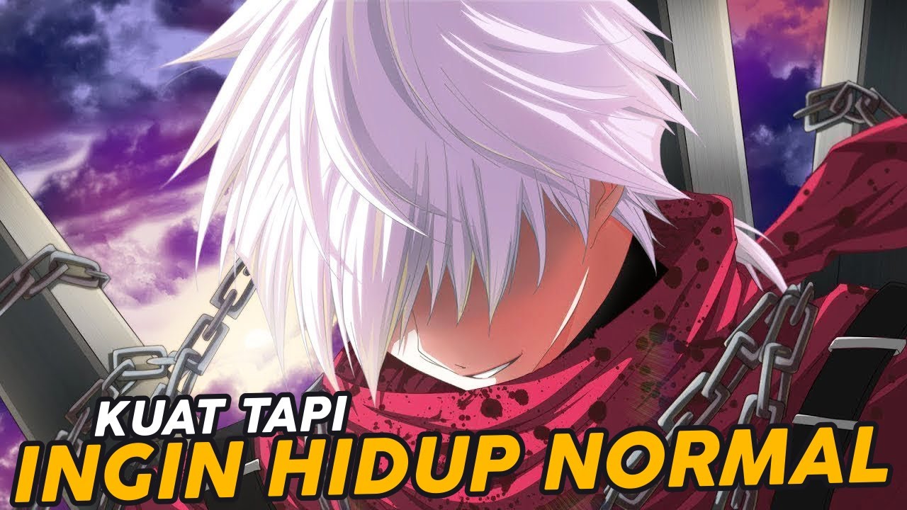 10 Anime Dimana Karakter Utama Kuat tapi Sekarang Ingin Hidup Normal ...