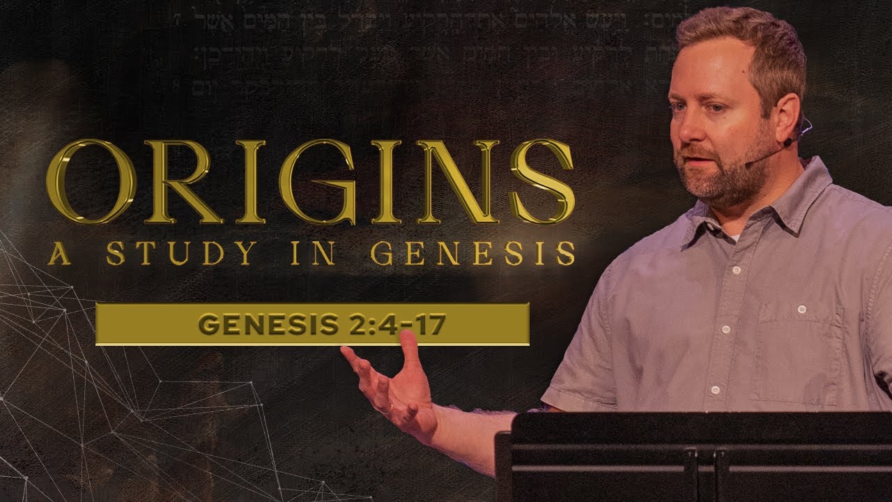 ORIGINS - Genesis 2:4-17 | Cam Stephens - YouTube