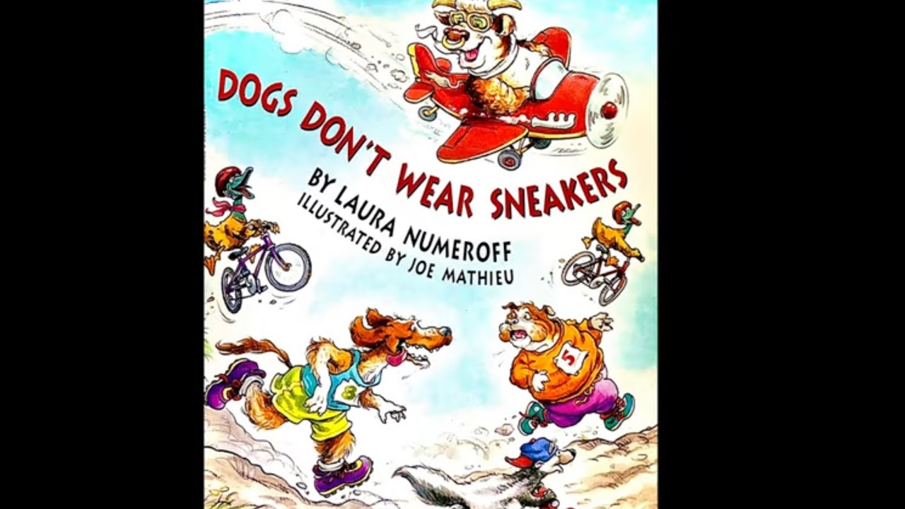 🔥📕📙Dogs don’t wear sneakers read aloud📒📘📗 - YouTube