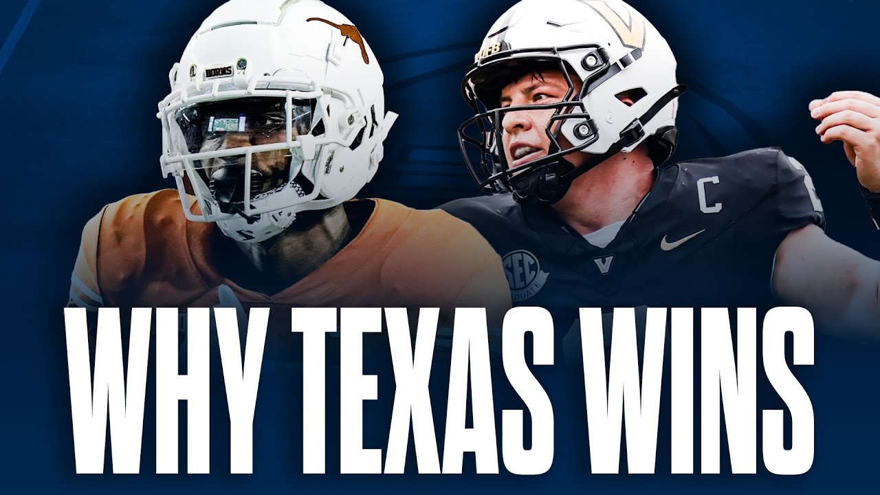 Why Texas Football WILL BEAT Vanderbilt Football | Texas vs Vanderbilt ...
