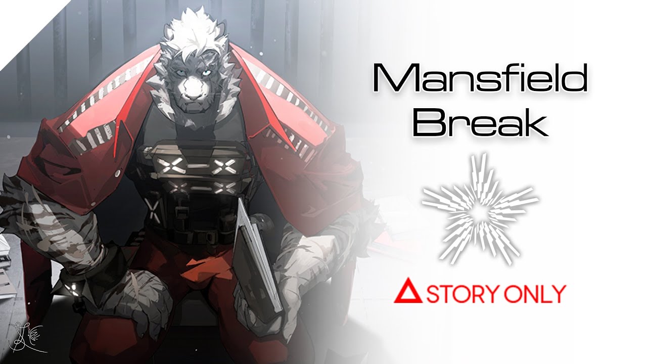 【Arknights】Mansfield Break : Story Collection - YouTube