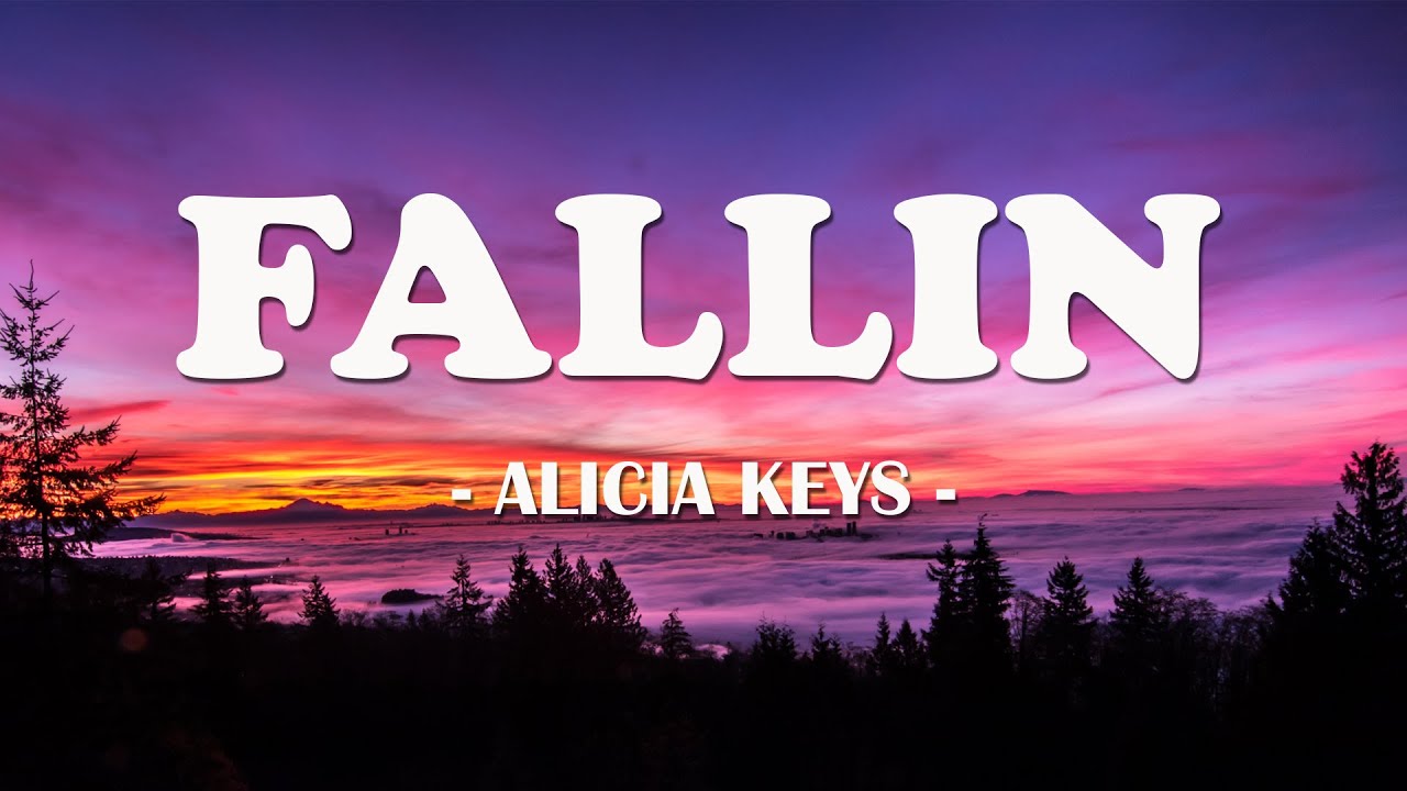 Alicia Keys - Fallin ( Lyric Video ) - YouTube