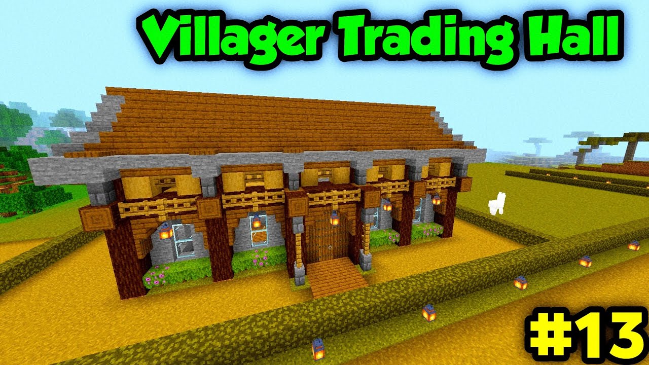 Making Villagers Trading Hall In Minecraft | Minecraft Gameplay #13 ...
