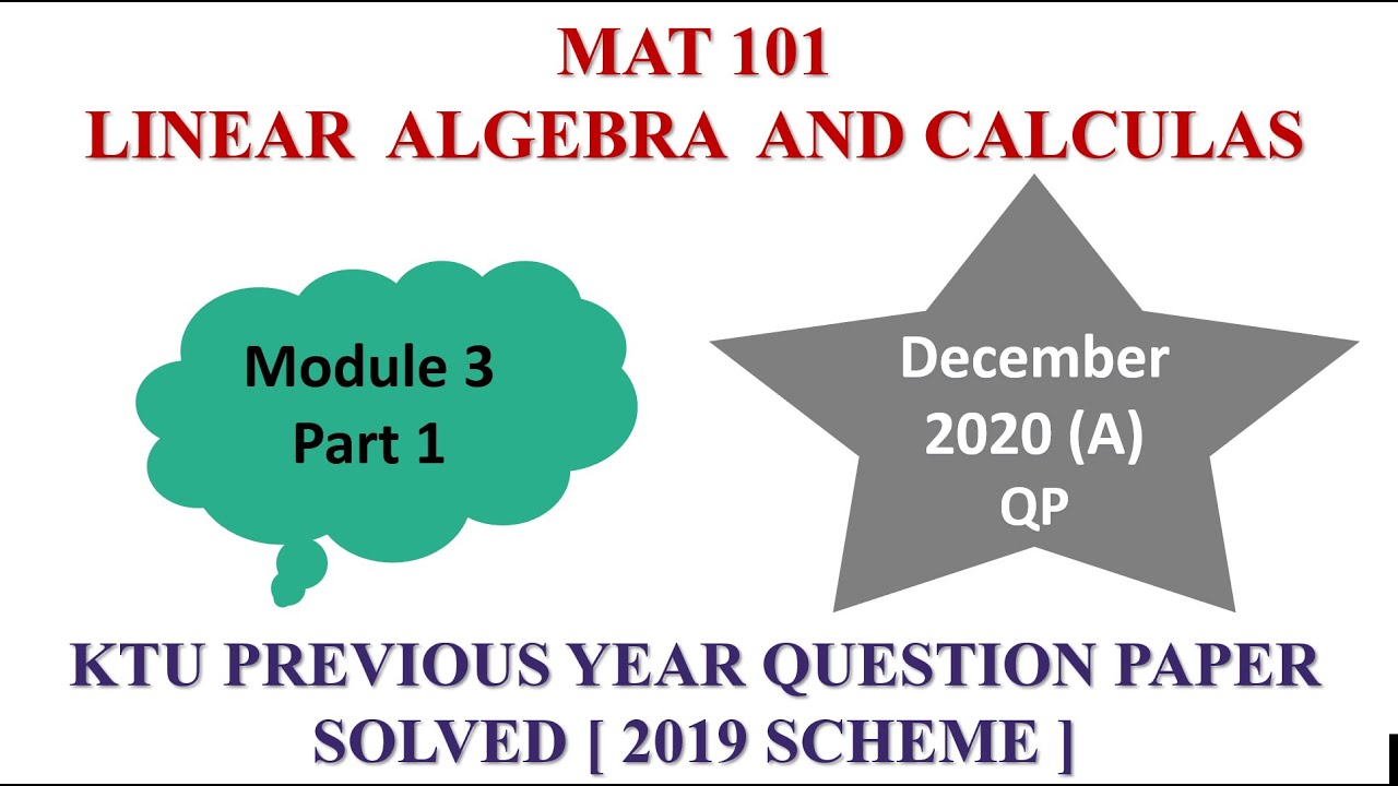KTU MAT 101 LINEAR ALGEBRA AND CALCULUS | MODULE 3 PART 1 - YouTube
