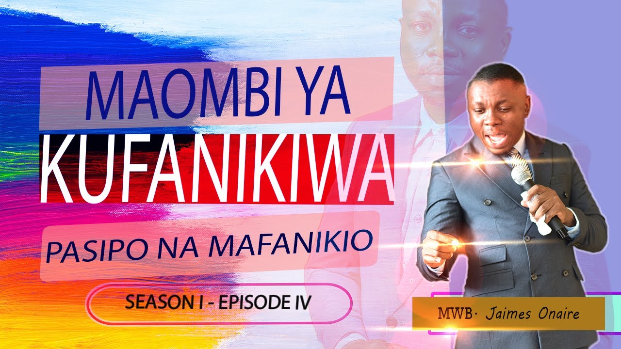 MAOMBI YA ASUBUHI ILI KUFANIKIWA MAHALI PASIPO NA MAFANIKIO - S1EP4 ...