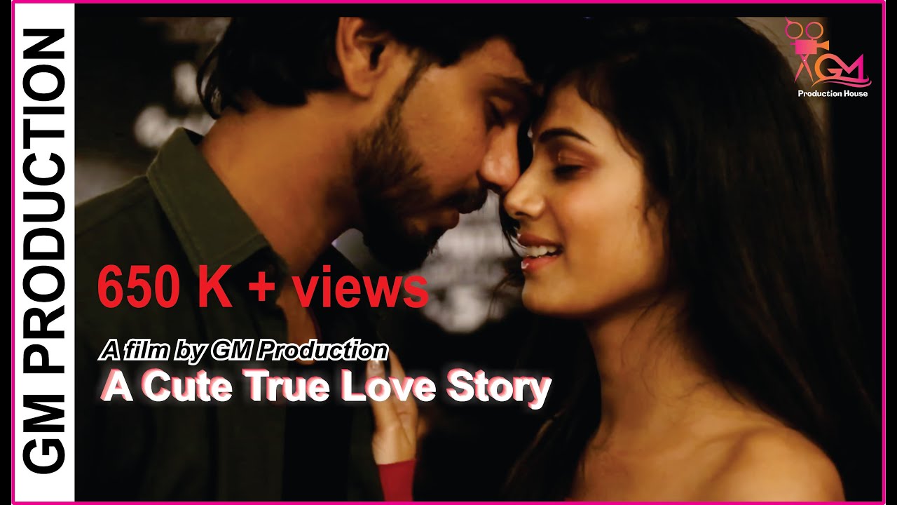 A Cute True Love Story Short Film A Heart Touching Love Story Sumit