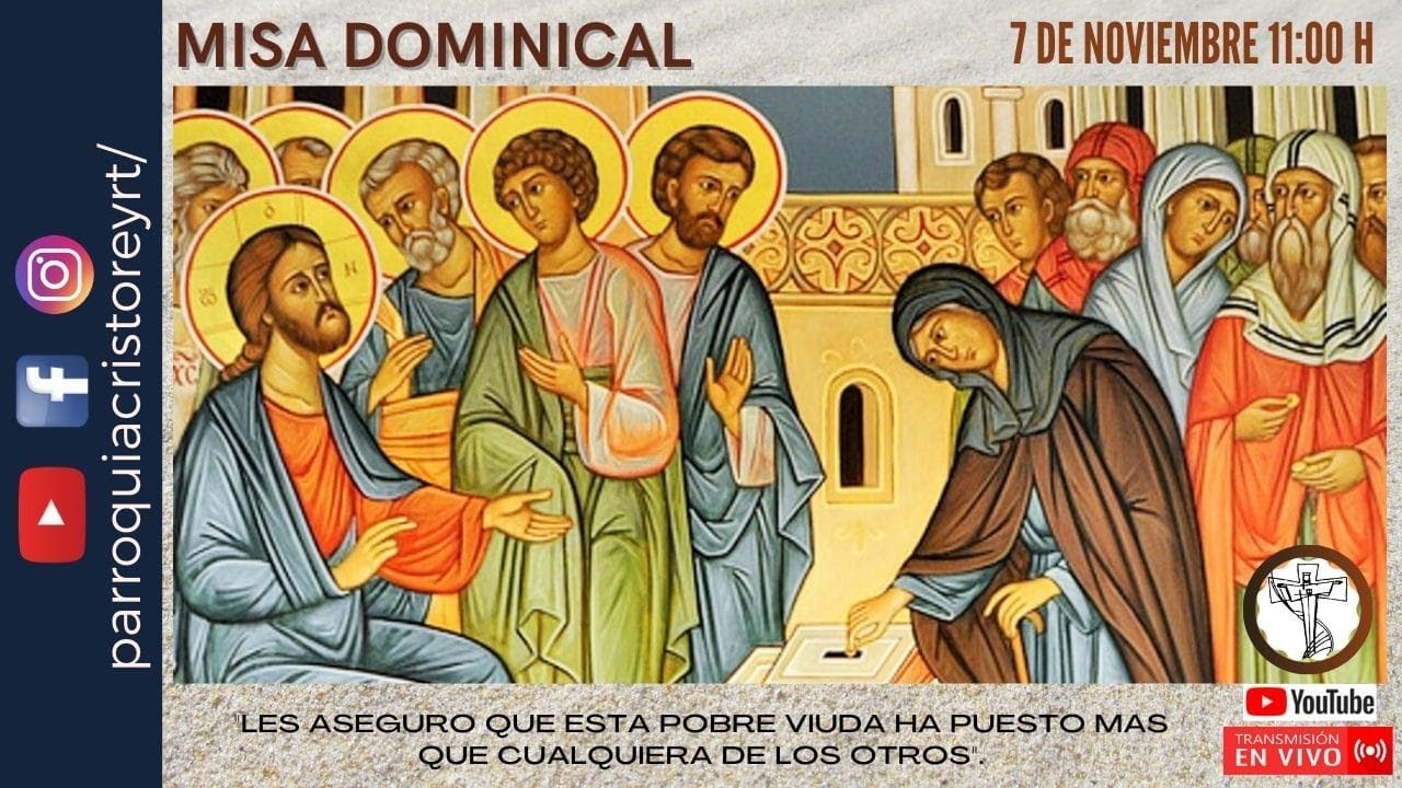 Misa Dominical 7-11-2021 - 11:00 Horas - YouTube