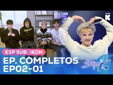 [ESP.SUB] STAGE K Episodio Completo EP02-01 iKON | Stage K | VISTA_K