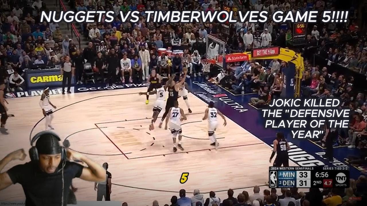 NUGGETS VS WOLVES GAME 5(TAKE GOBERT DENFENSIVE OF THE YEAR AWARD AWAY ...
