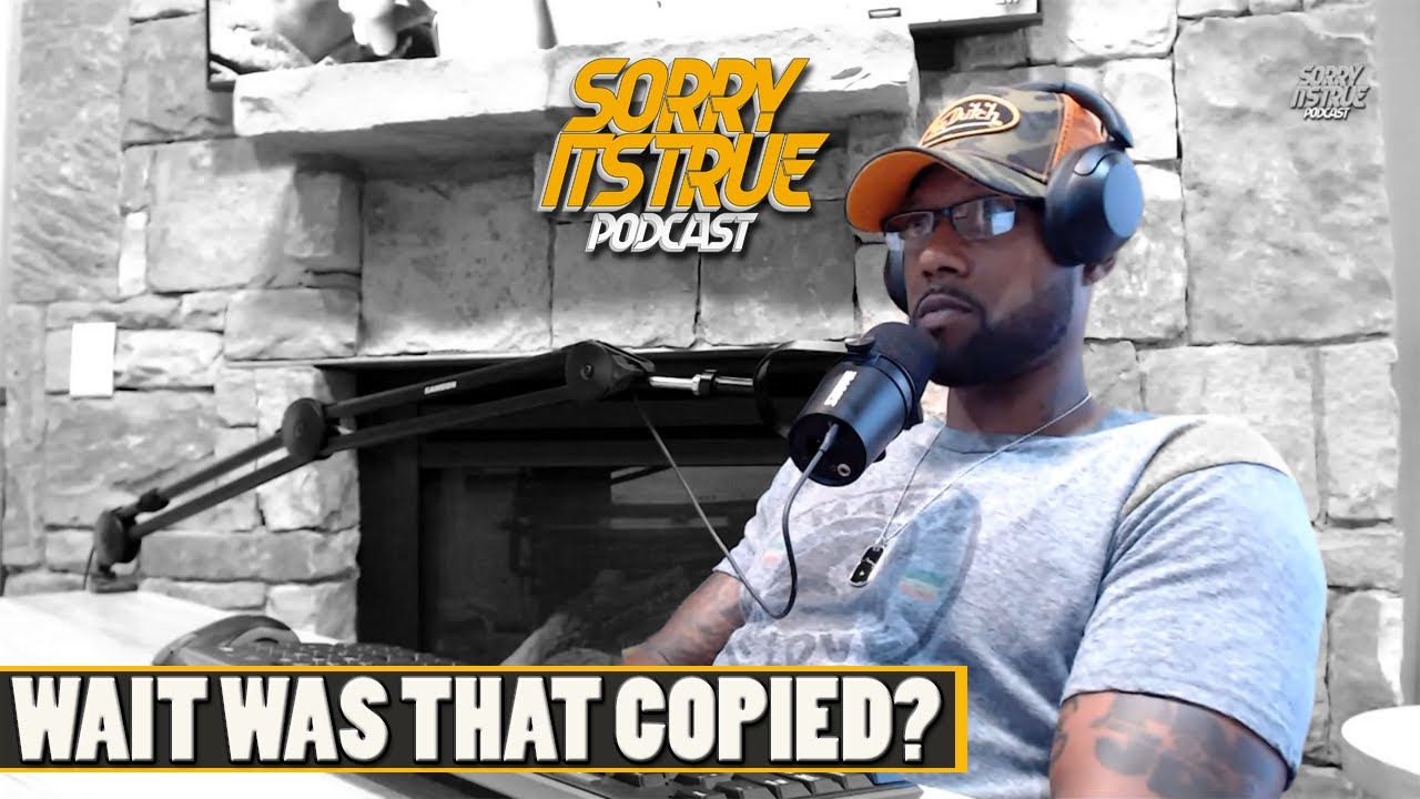 WAIT WAS THAT COPIED? | SORRY ITS TRUE - YouTube