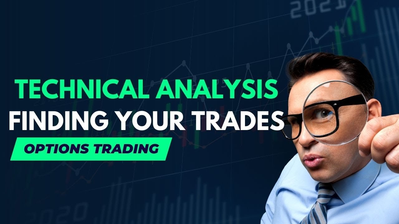 USING TECHNICAL ANALYSIS FOR TRADING OPTIONS - YouTube