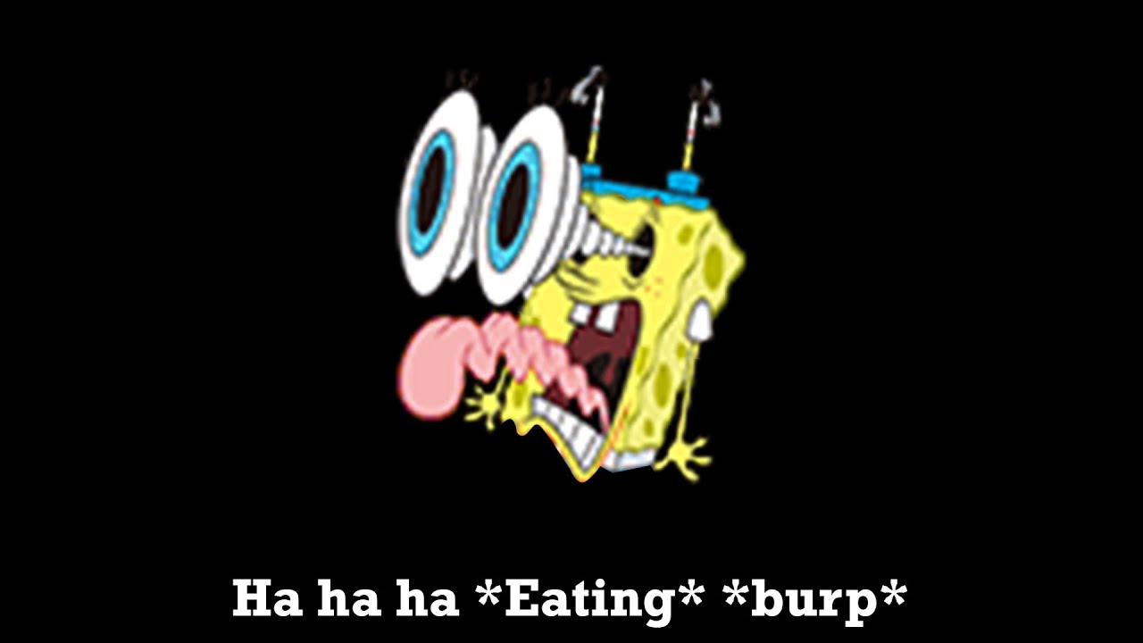 Hamburger meme but... It's SpongeBob "Burp" - YouTube