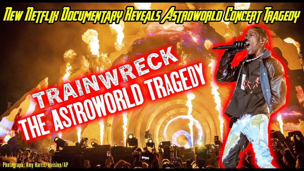 New Netflix 'Trainwreck: Astroworld' Documentary Review - YouTube
