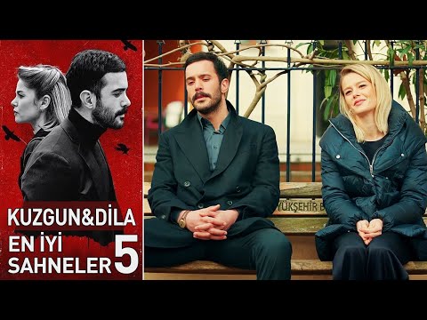 Kuzgun ve Dila En İyi Sahneler - 5 #KuzDil | Kuzgun