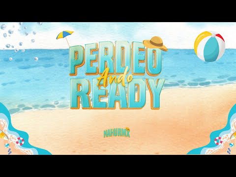 PERREO ANDO READY 🌴 - NahuRMX