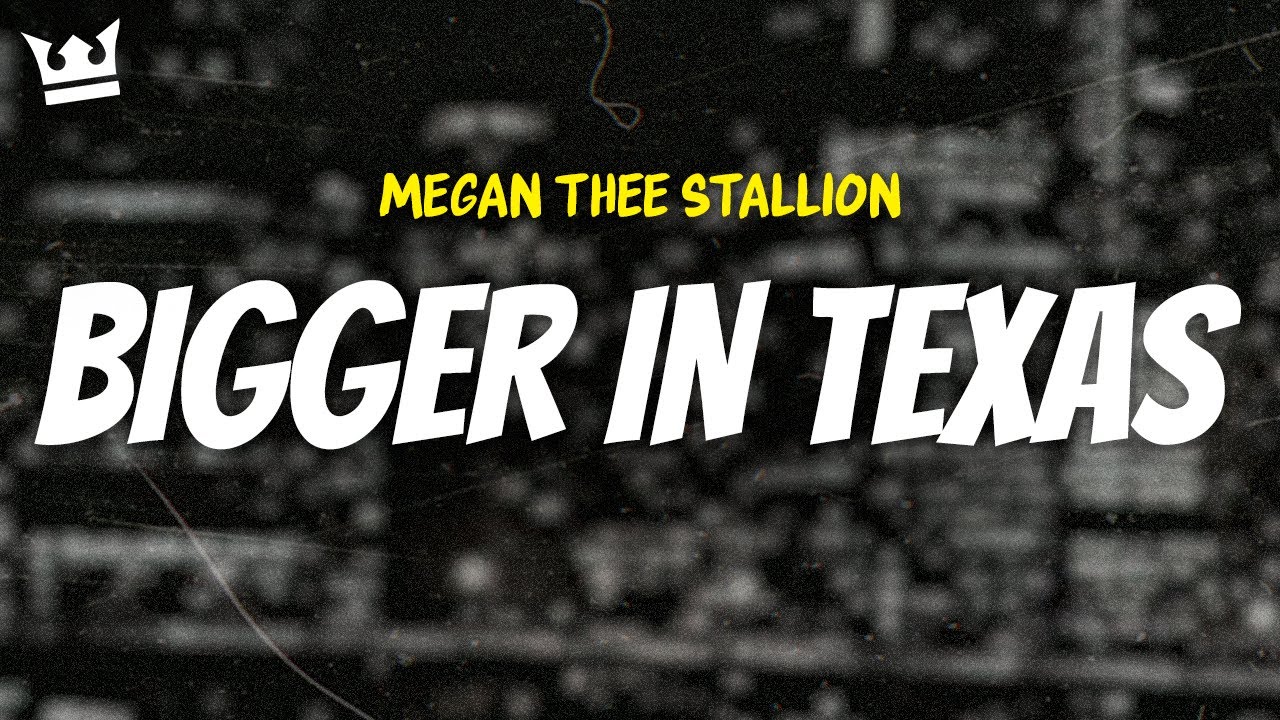megan thee stallion - BIGGER IN TEXAS (LYRICS) - YouTube