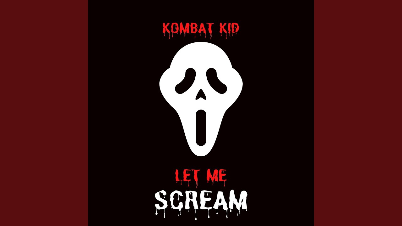 Let me scream - YouTube