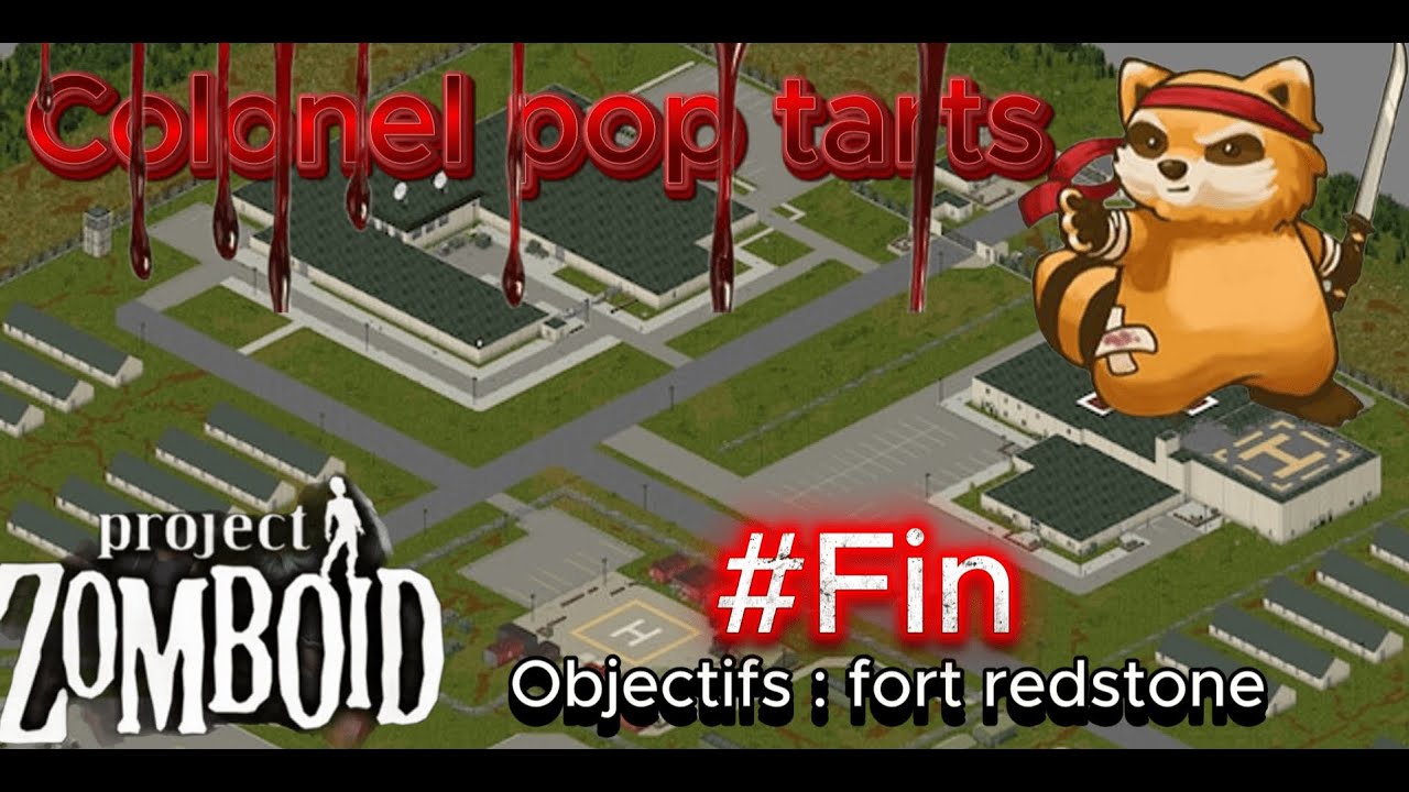 OBJECTIF : FORT REDSTONE #FIN [Project zomboid] - YouTube